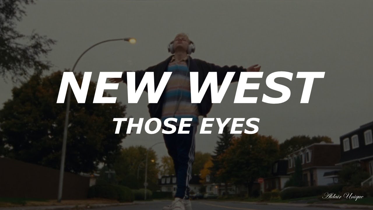 New West - Those Eyes // LETRA (Sub Español) - YouTube