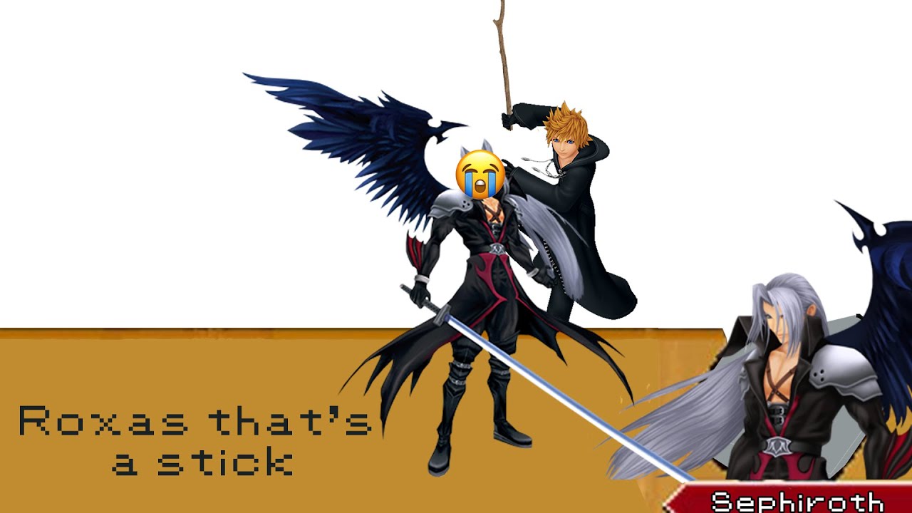 Roxas Humiliates Sephiroth with an ACTUAL STICK While I Play Fitting ...
