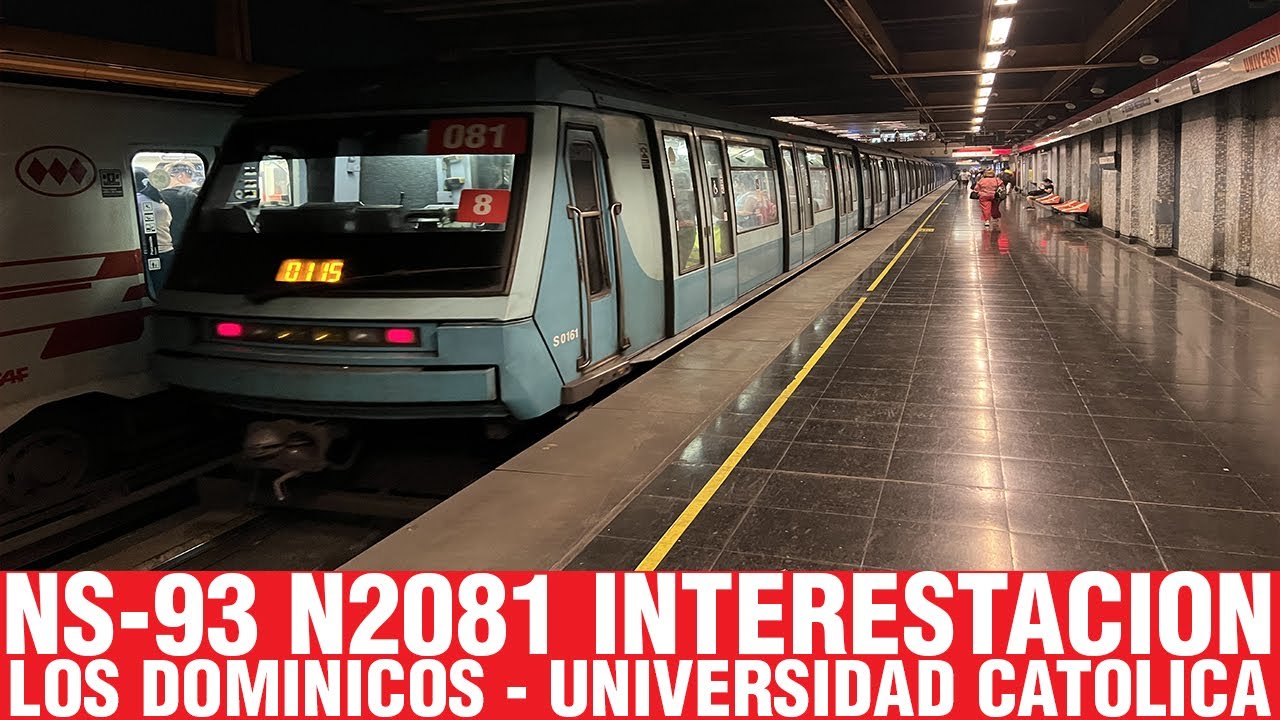 Metro De Santiago | NS-93 N2081 interestacion Los Dominicos ...
