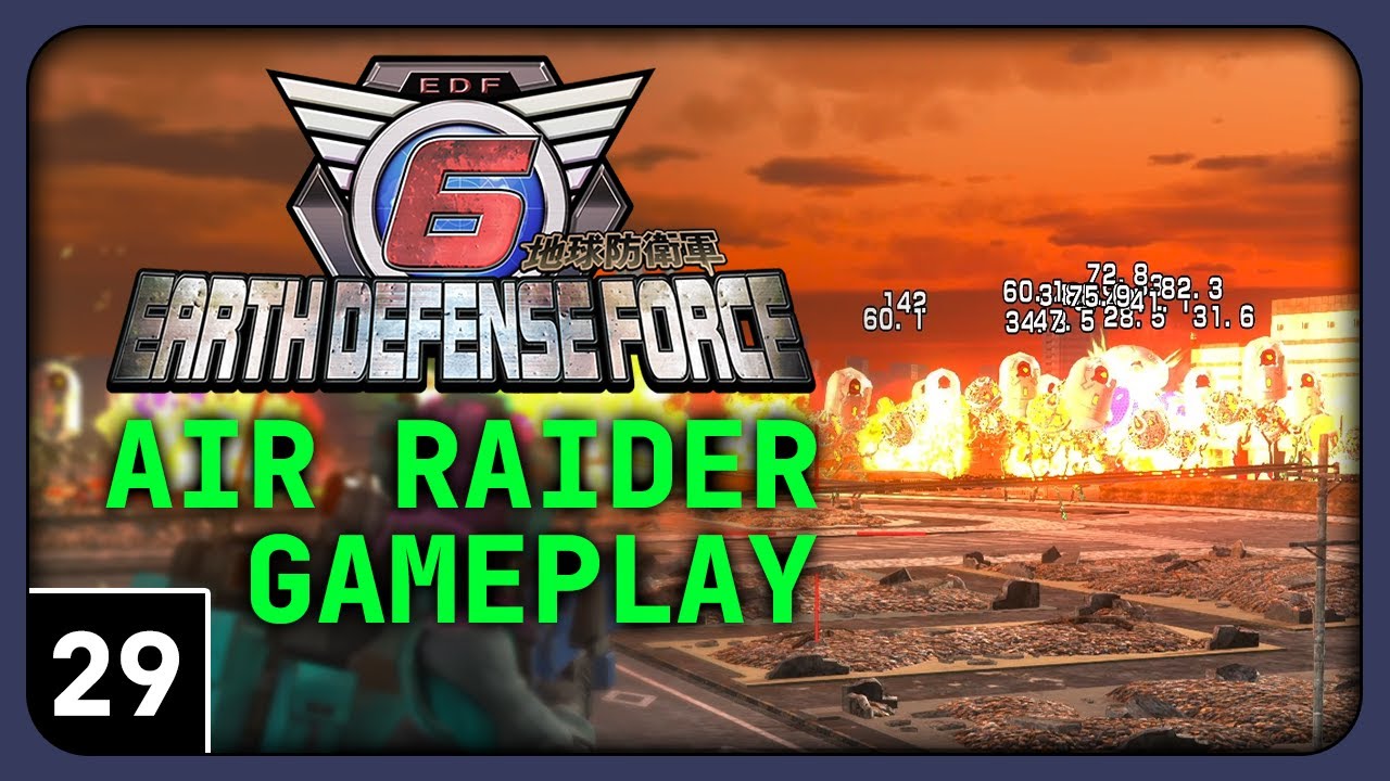 Let's Play Earth Defense Force 6 - Air Raider Gameplay part 29 | My ...
