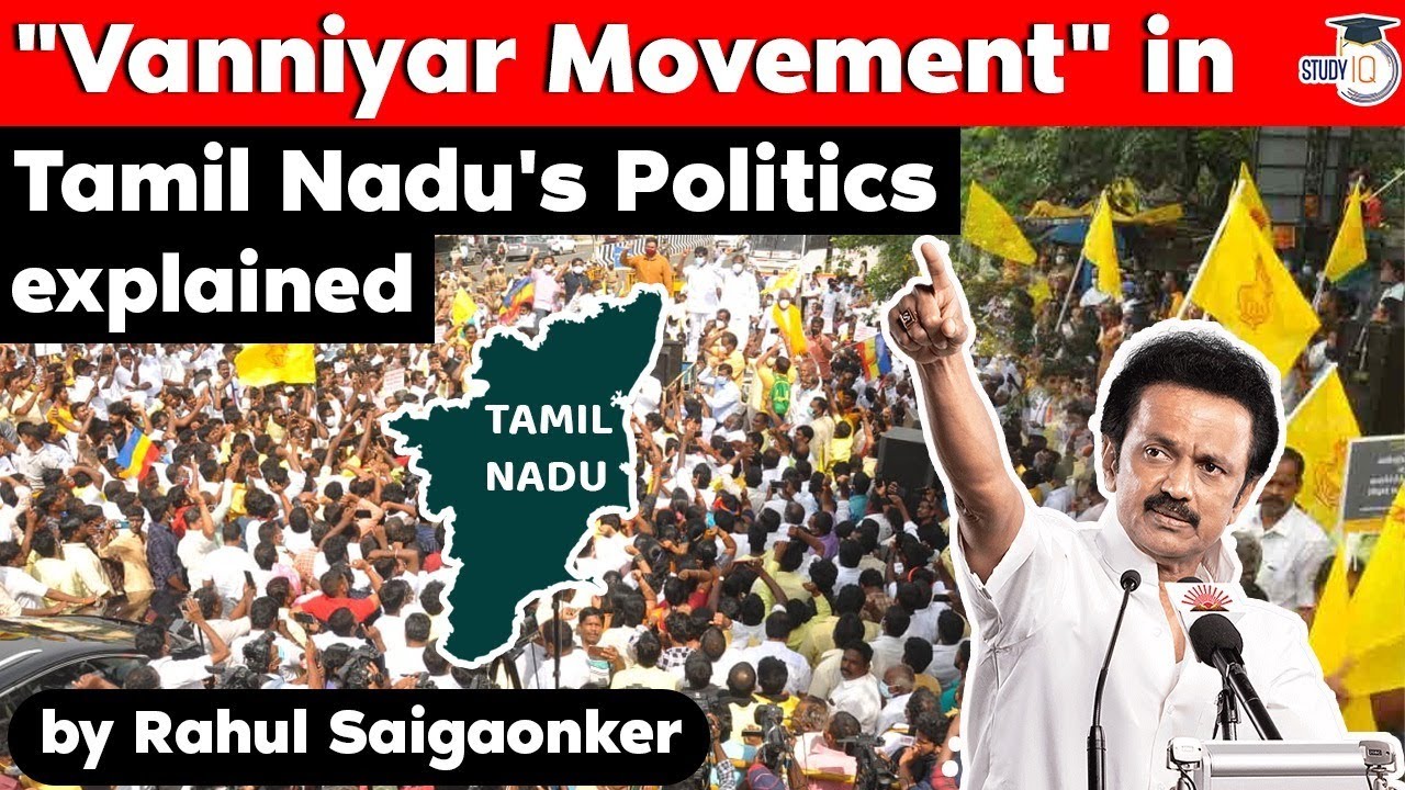 Tamil Nadu Politics and Significance of Vanniyar Movement explained ...