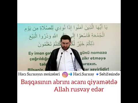 Hacı Surxay Əhmədov - Başqasının abrını açmaq
