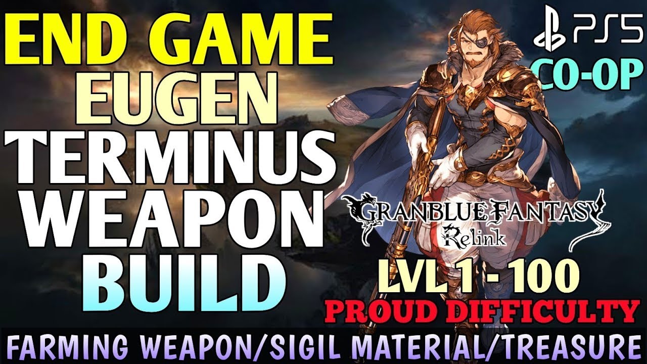 Eugen Build GRANBLUE FANTASY RELINK Endgame Farming Gameplay | Granblue ...