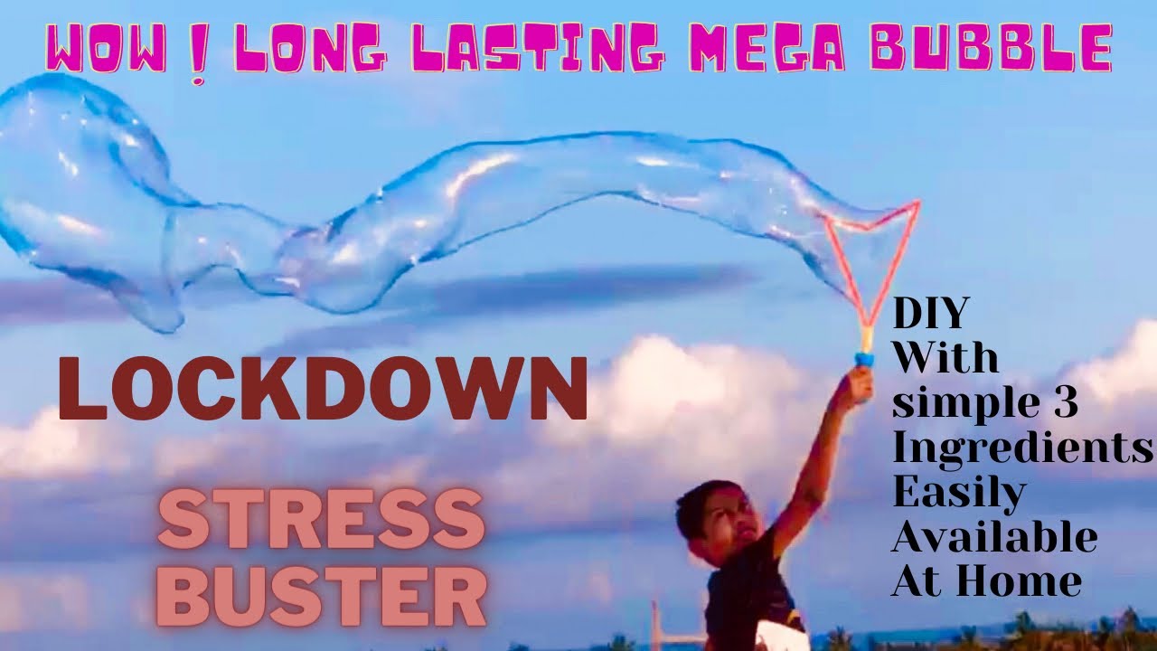 DIY Bubble Making | Lockdown Fun/ Stress Reliever | Holiday Fun For Kids | Long Lasting Mega ...