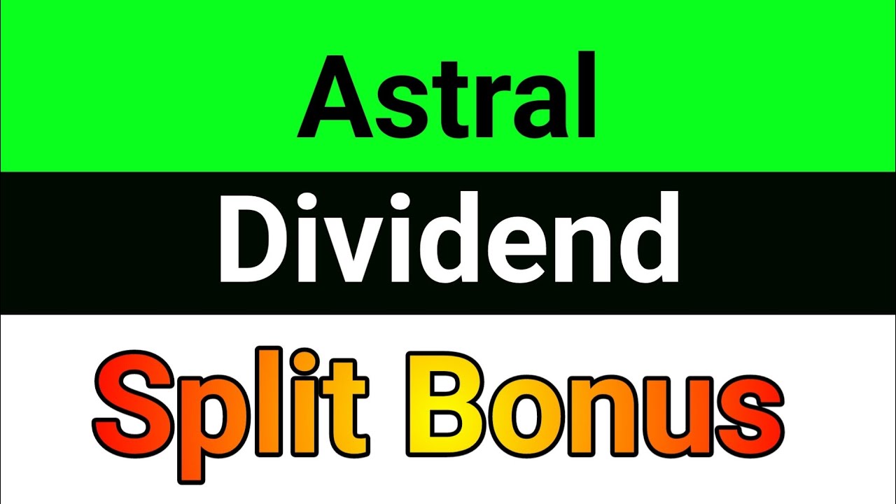 Astral share latest news🪀Astral share dividend bonus split - YouTube