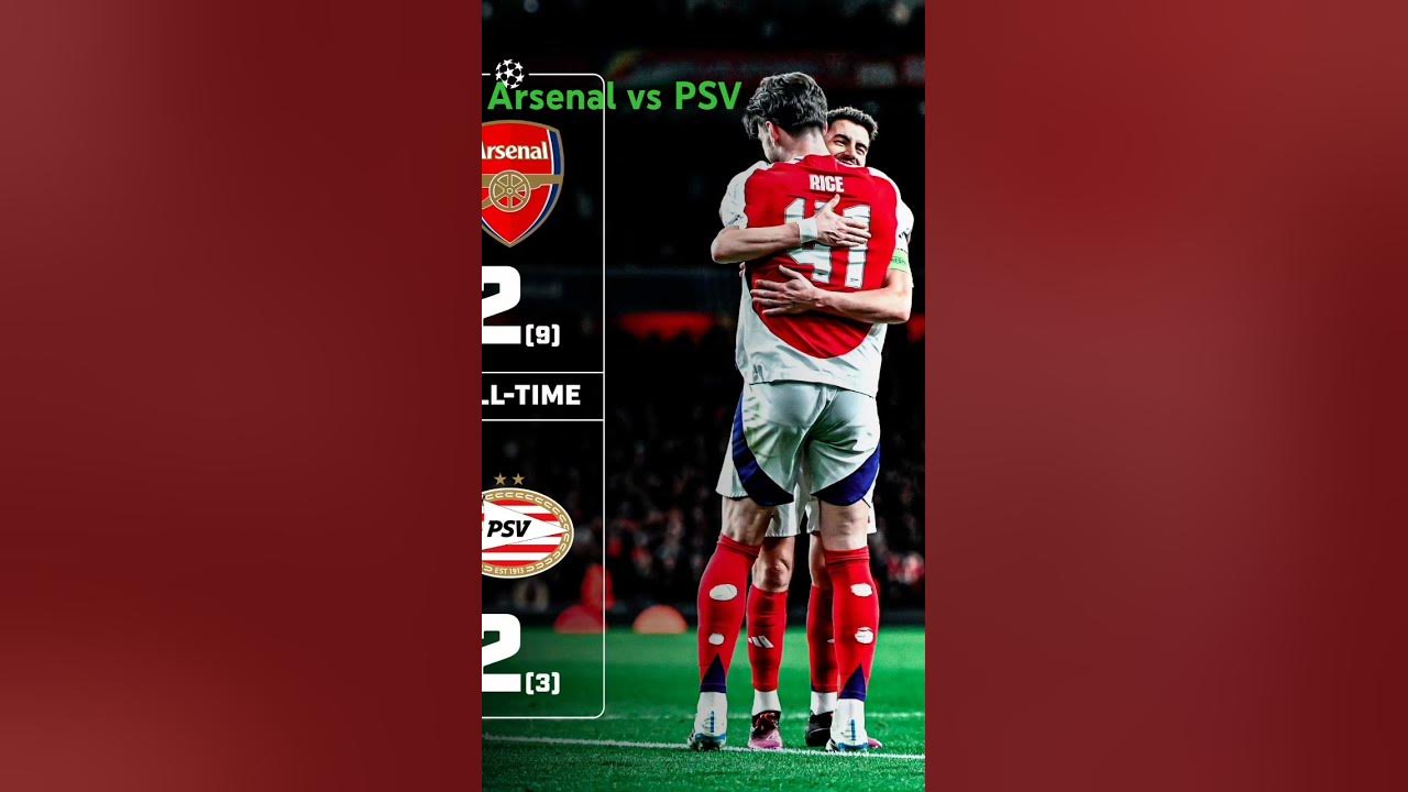#short video final football Arsenal 2-2 PSV #football #arsenal #soccer - YouTube