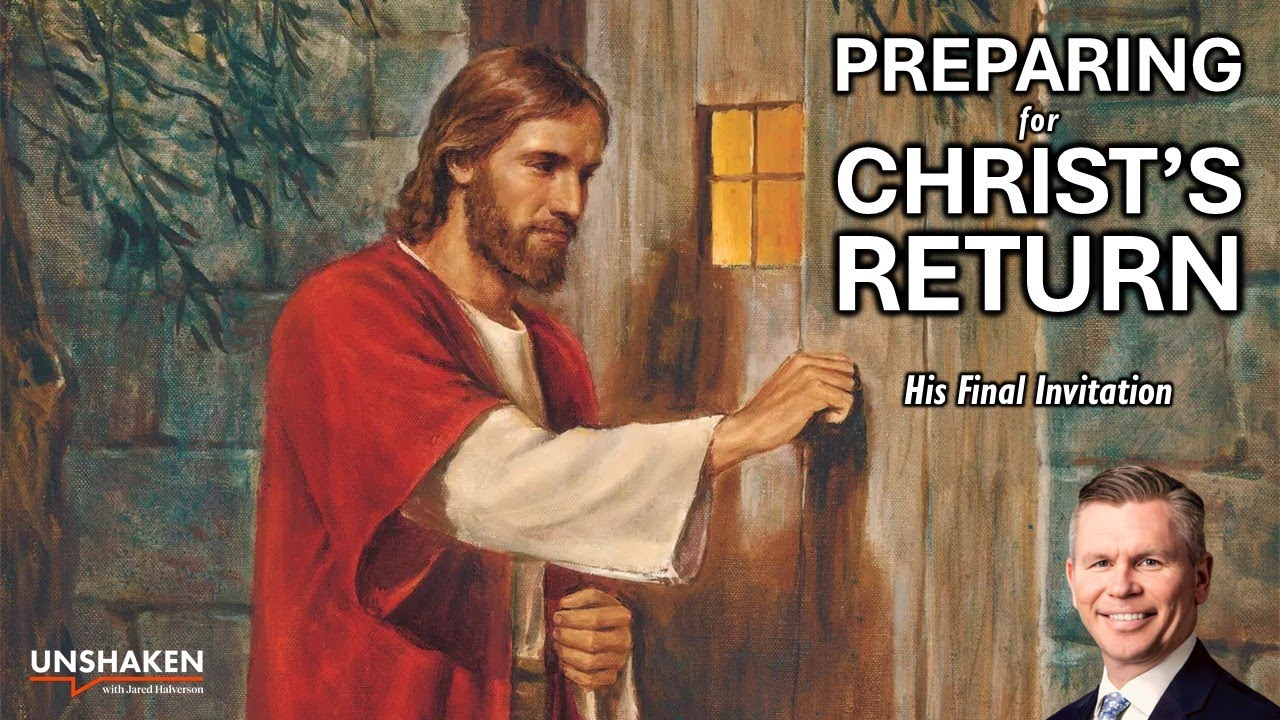 Preparing for Christ's Return: His Final Invitation - YouTube