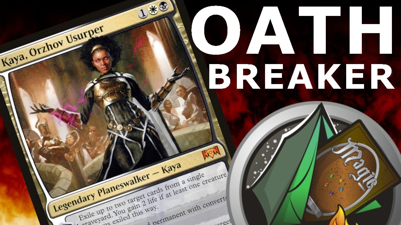 Kaya, Orzhov Usurper in OATHBREAKER! signature spell ideas and ...