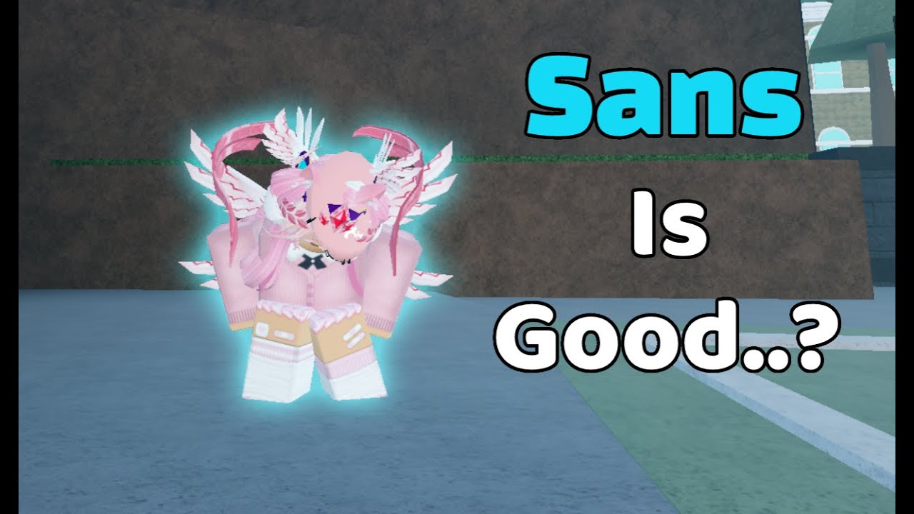 [AUT] Sans is actually good..? - YouTube