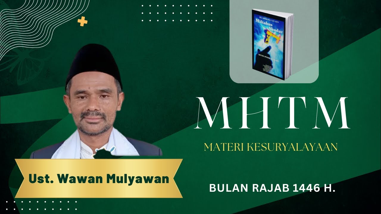 KESURYALAYAAN OLEH Ust WAWAN MULYAWAN | PONTREN SURYALAYA TASIKMALAYA ...