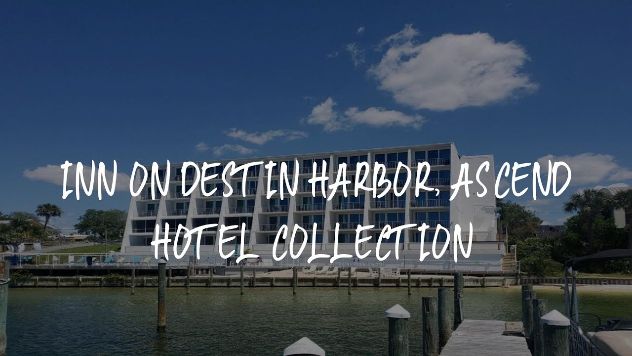 Inn on Destin Harbor, Ascend Hotel Collection Review - Destin , United ...