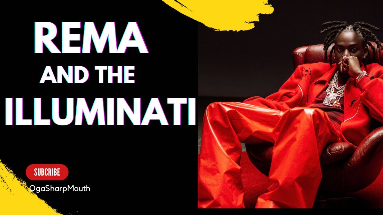 REMA really a member of the ILLUMINATI??? - YouTube
