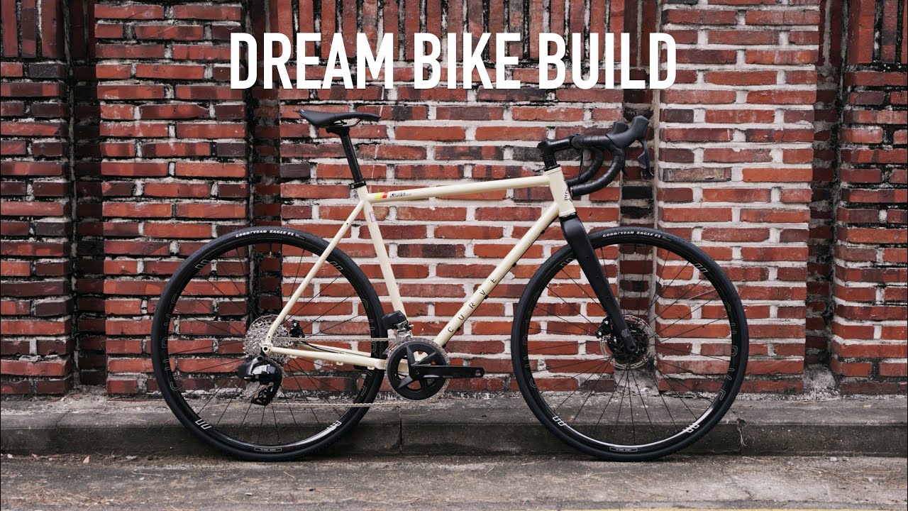 DREAM BIKE BUILD | Curve Kevin of Steel Gravel bike ; 커브 케빈 스틸 그래블 자전거 ...