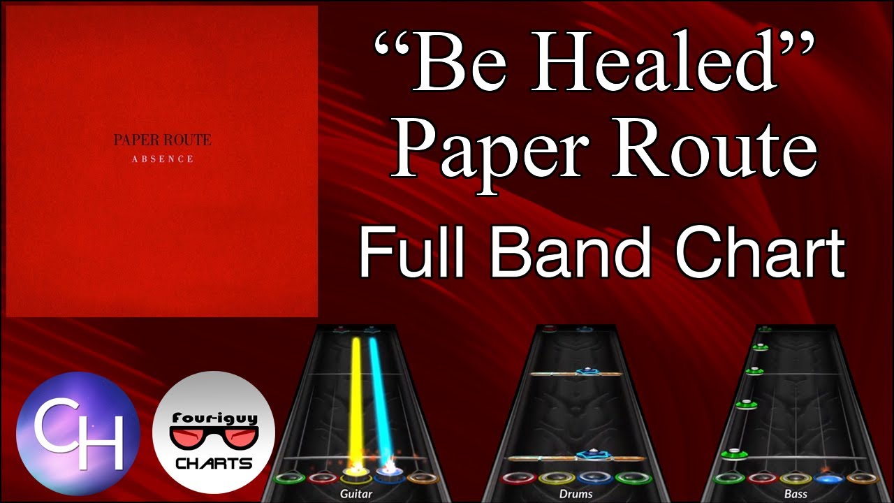 "Be Healed" - Paper Route - Full Band Chart Preview - Clone Hero - YouTube
