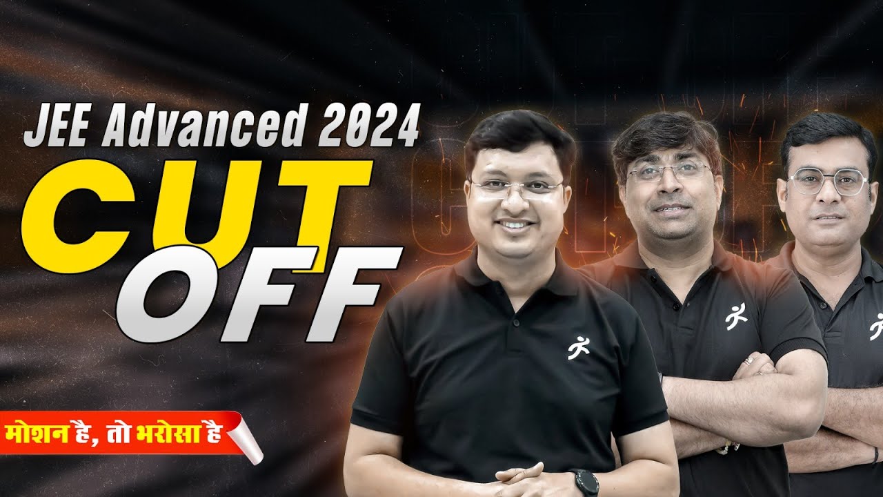 ️JEE Advanced 2024 Cut Off | Cut Off Analysis By NV Sir | Motion Online ...