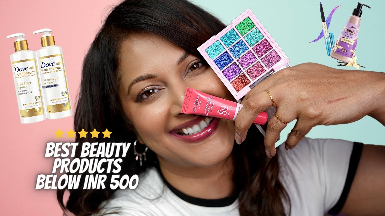 Top 10 under ₹500 beauty products that perform expensive skincare ...
