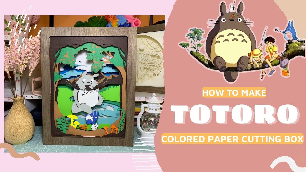 How To Make Totoro Colored Paper Cutting Box | DIY | Papercut Light Box ...