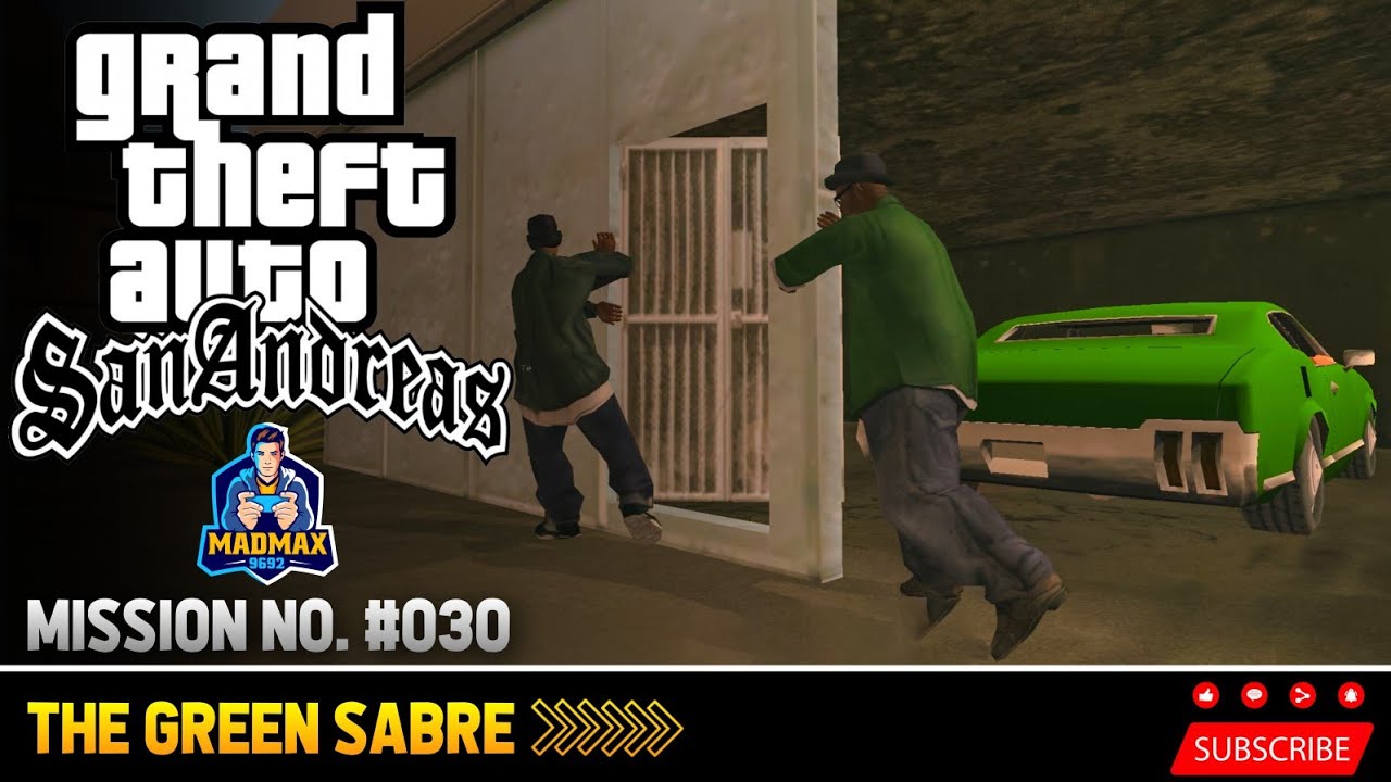THE GREEN SABRE | GTA SAN ANDREAS | WALKTHROUGH GAMEPLAY - YouTube