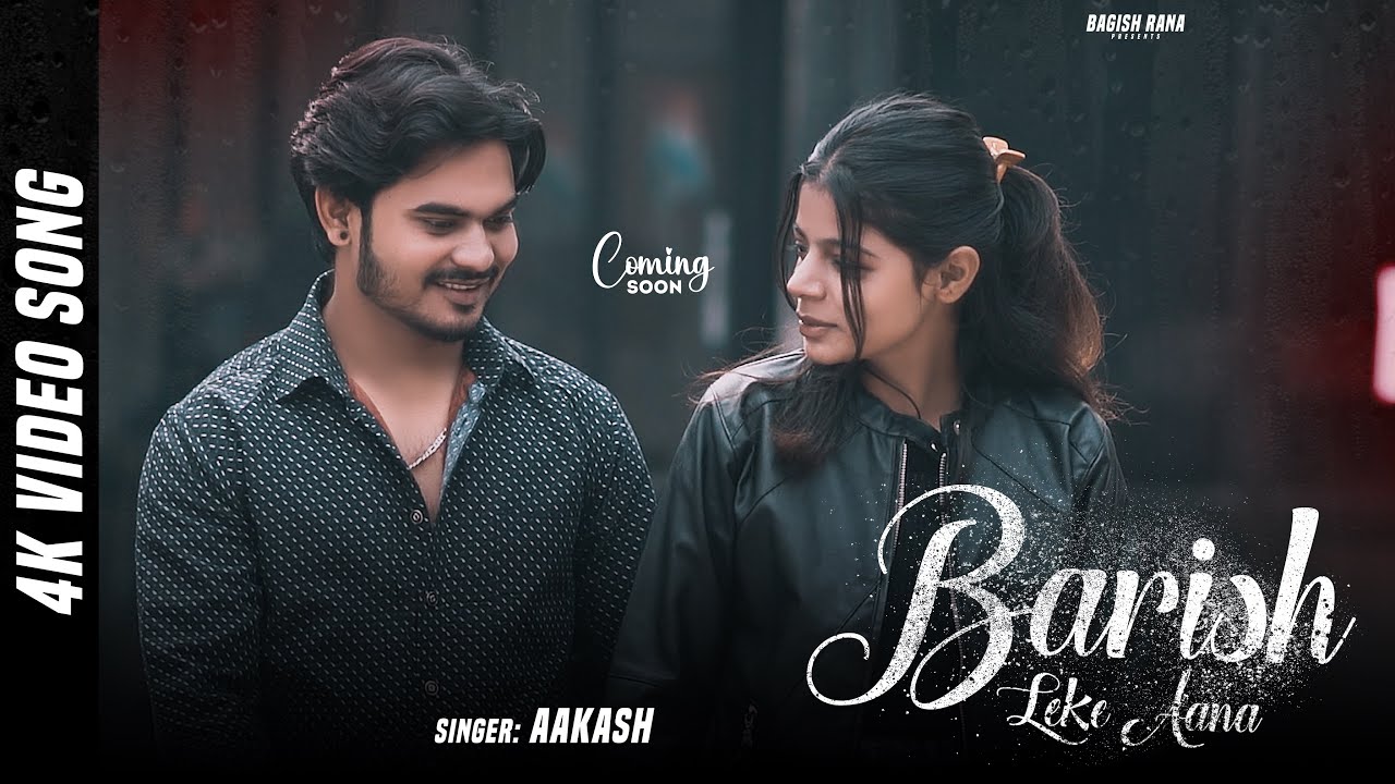 #teaser - Barish Leke Aana || Bagish Rana (Official Music Video) - YouTube