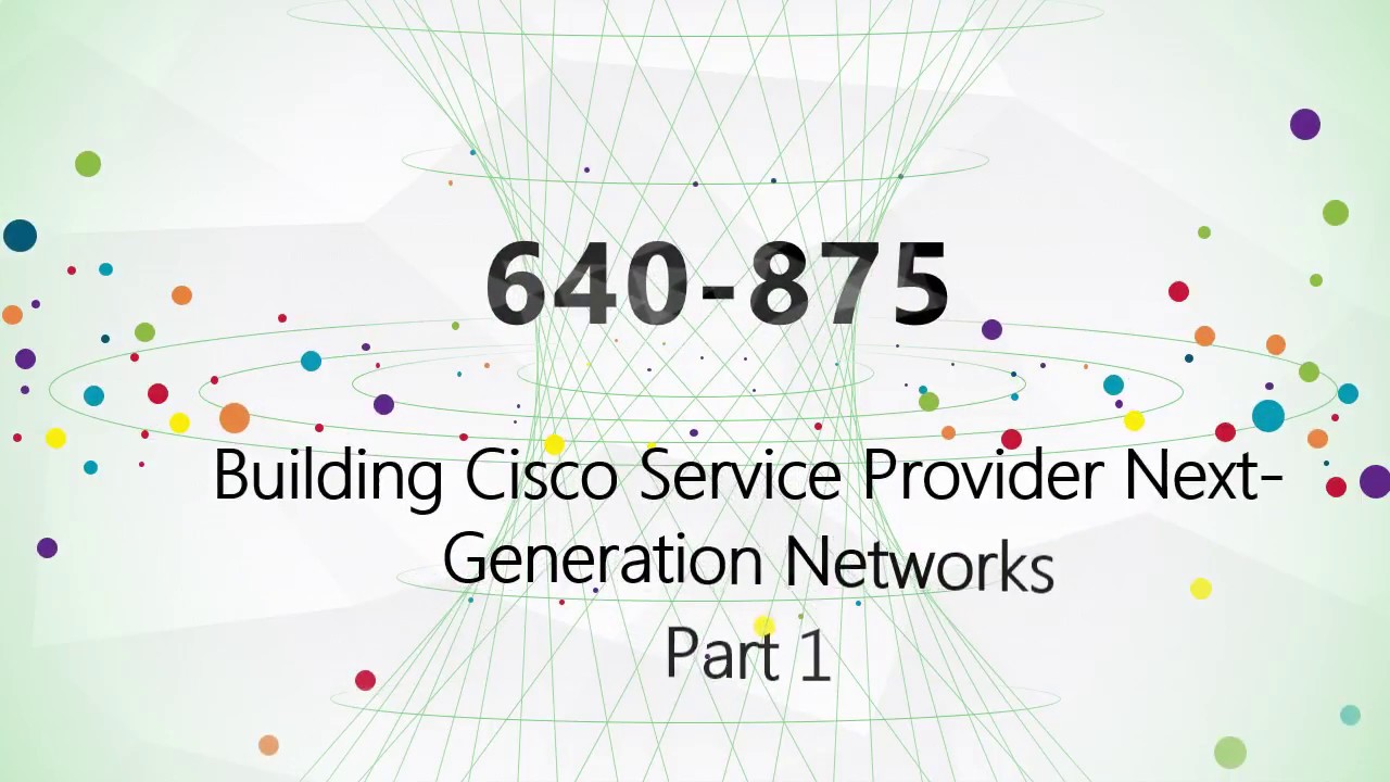 CertTree CCNA Service Provider 640-875 SPNGN1 dumps,100% valid - YouTube