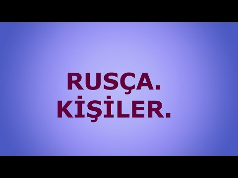Rusça  1.  video   Kişiler