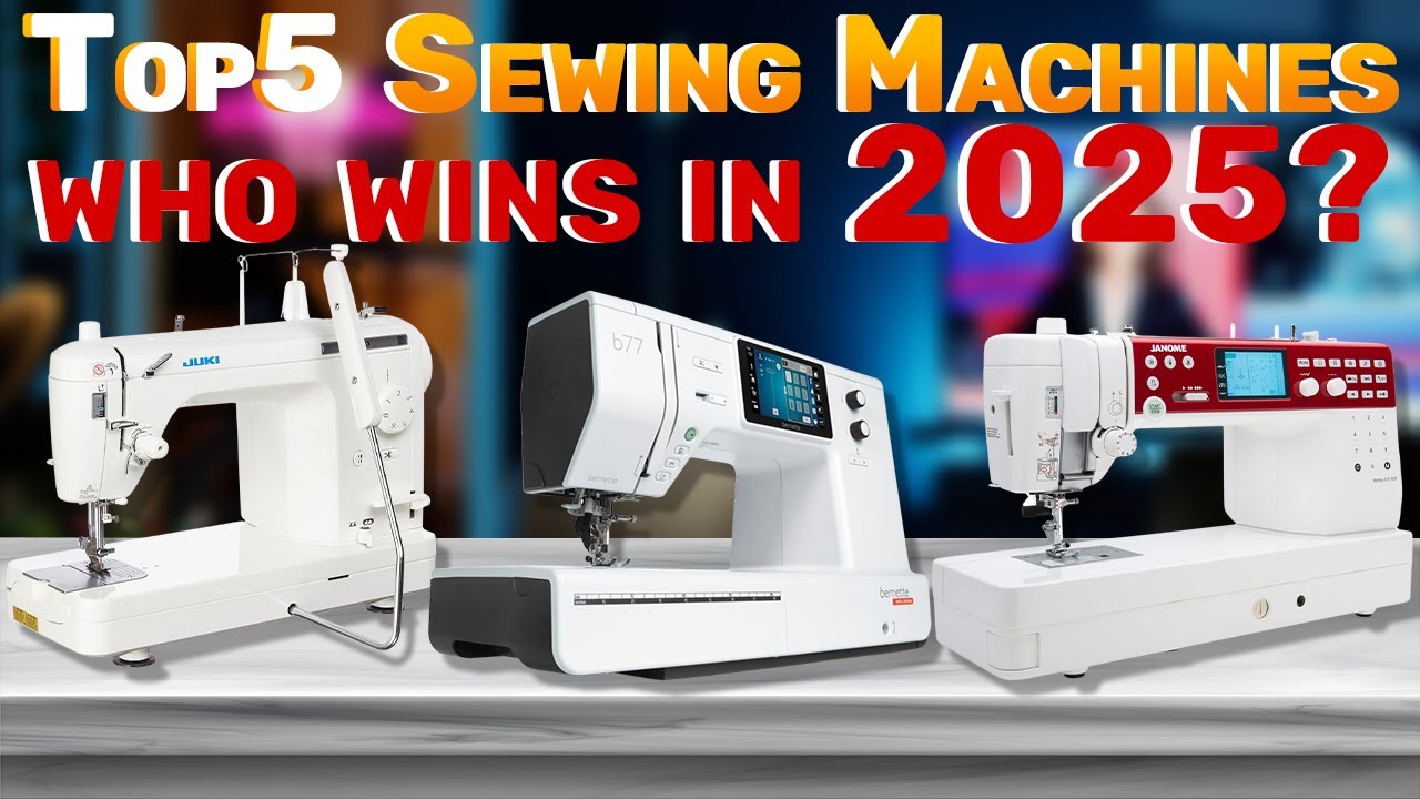 Top 5 BEST Sewing Machines [2025 Edition] - YouTube