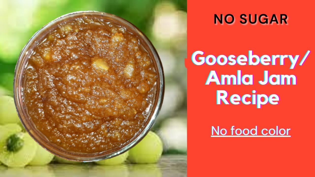 Gooseberry Jam Recipe| Amla Jam Recipe with jaggery |ರೋಗ ನಿರೋಧಕ ಶಕ್ತಿ ...