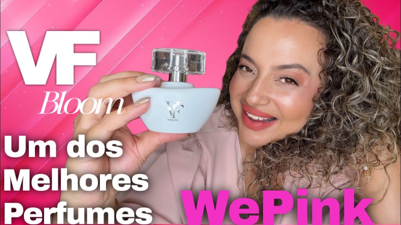 Perfume VF Bloom - Wepink - YouTube