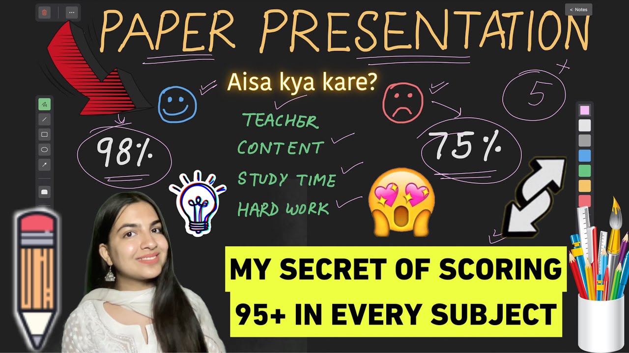 How to score 95+ in every subject? Paper presentation tips with topper ...