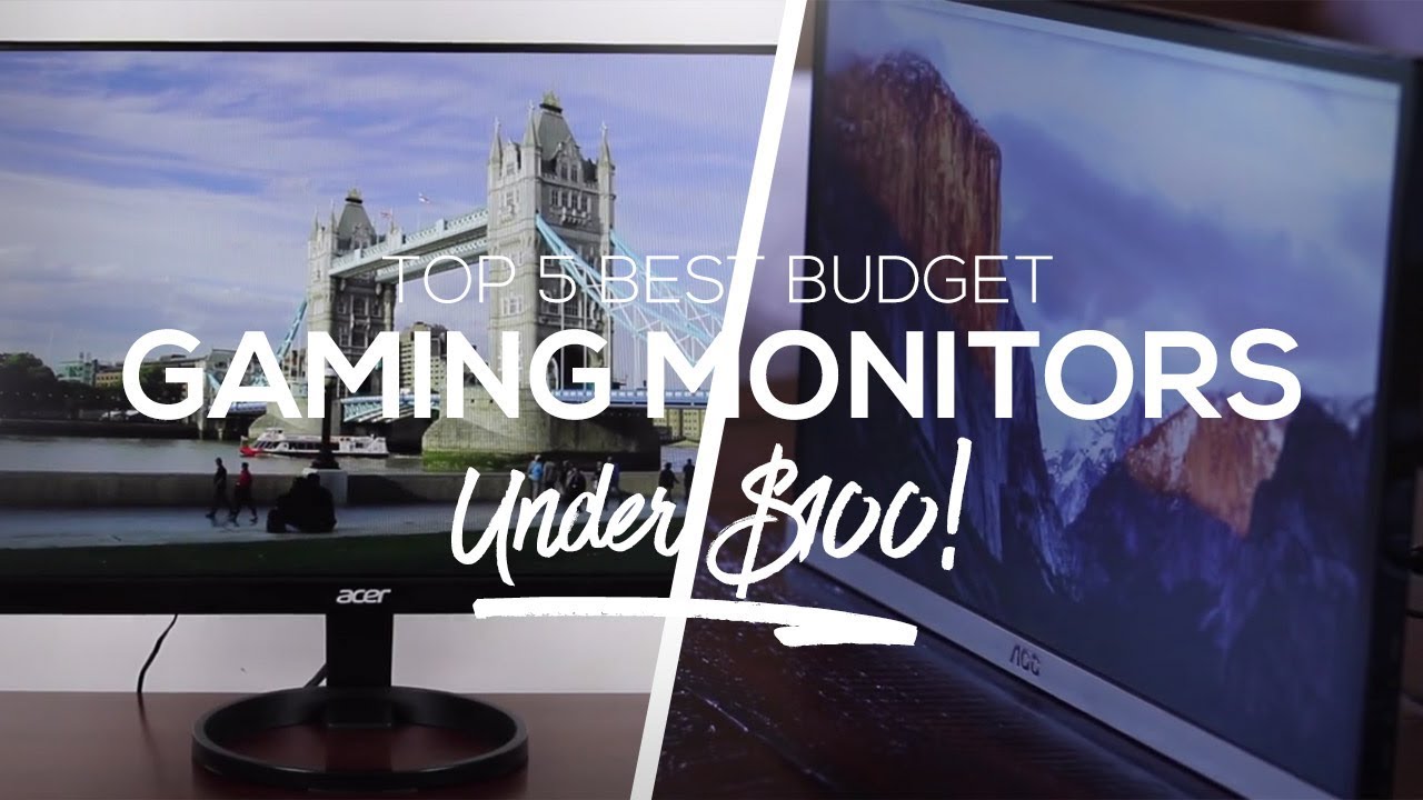 Top 5 Best Budget Gaming Monitors Under $100! - YouTube