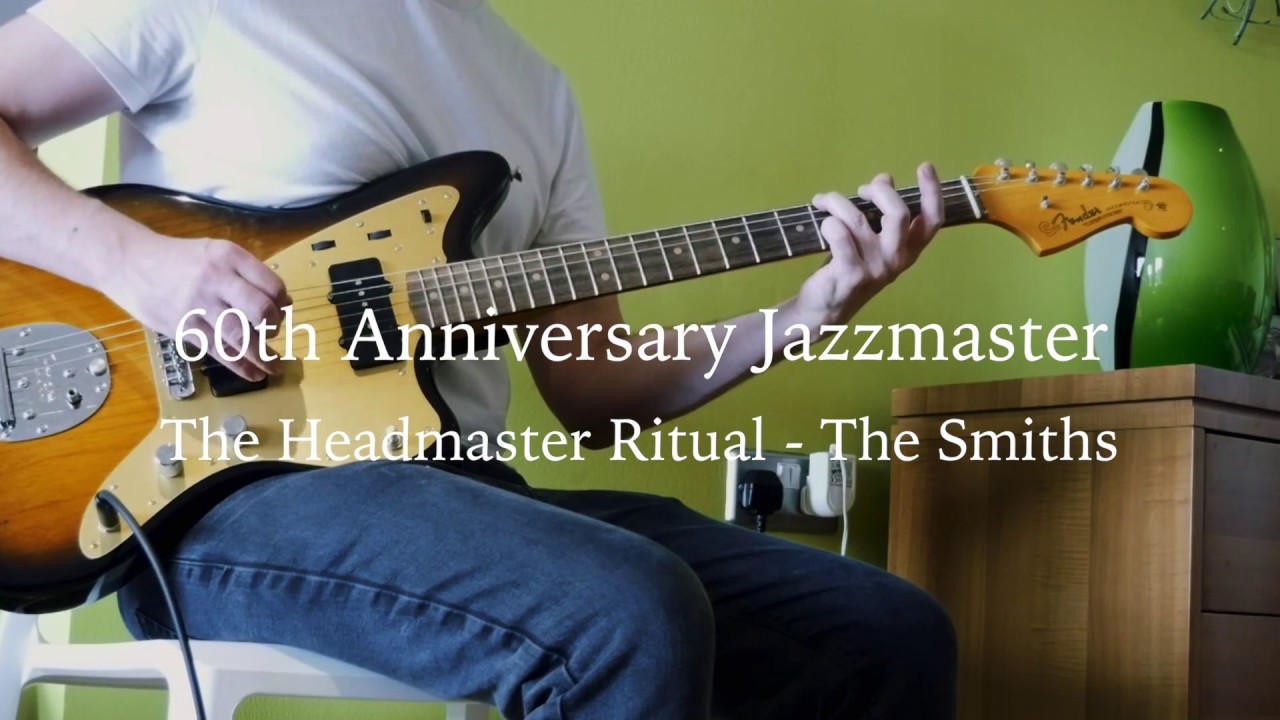 60th Anniversary 58 Jazzmaster - The Headmaster Ritual by The Smiths ...