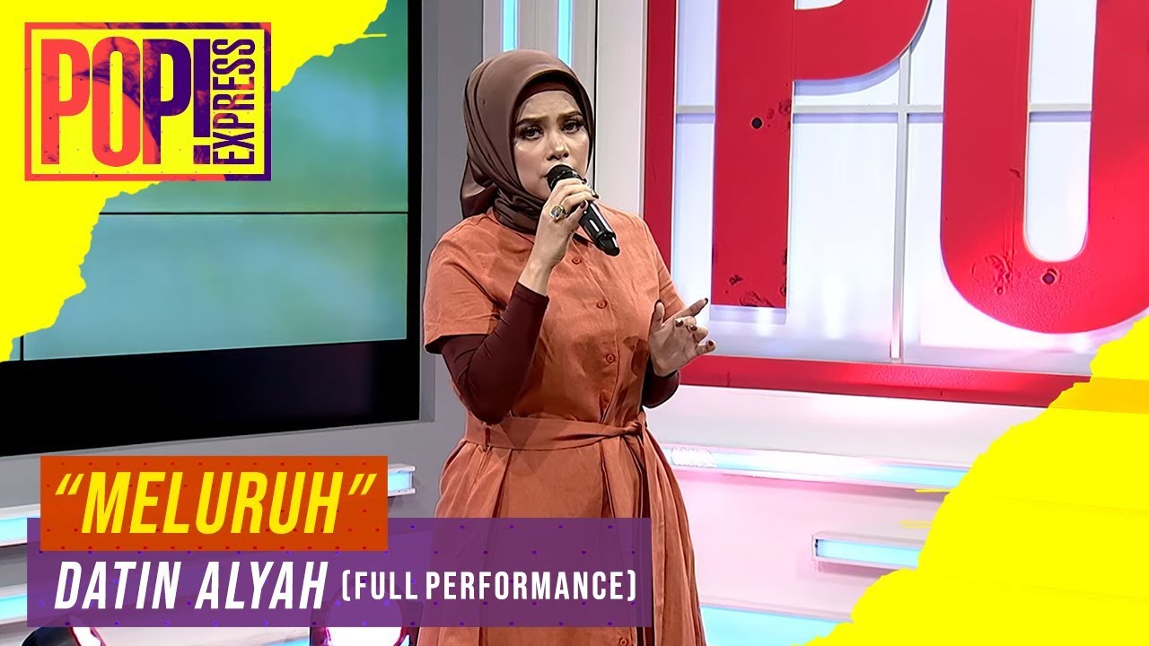 Pop! Express : Datin Alyah - Meluruh (Full Performance) - YouTube