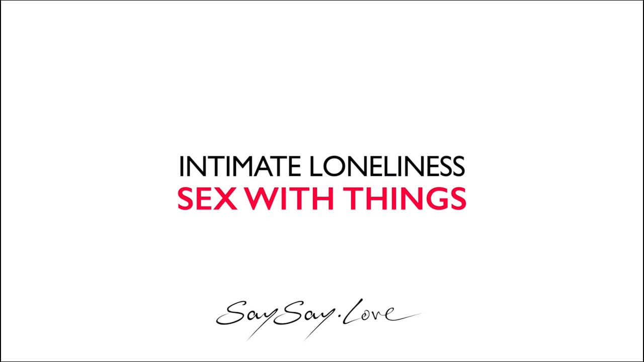 SaySay Love 'Intimate Loneliness' Documentary - YouTube