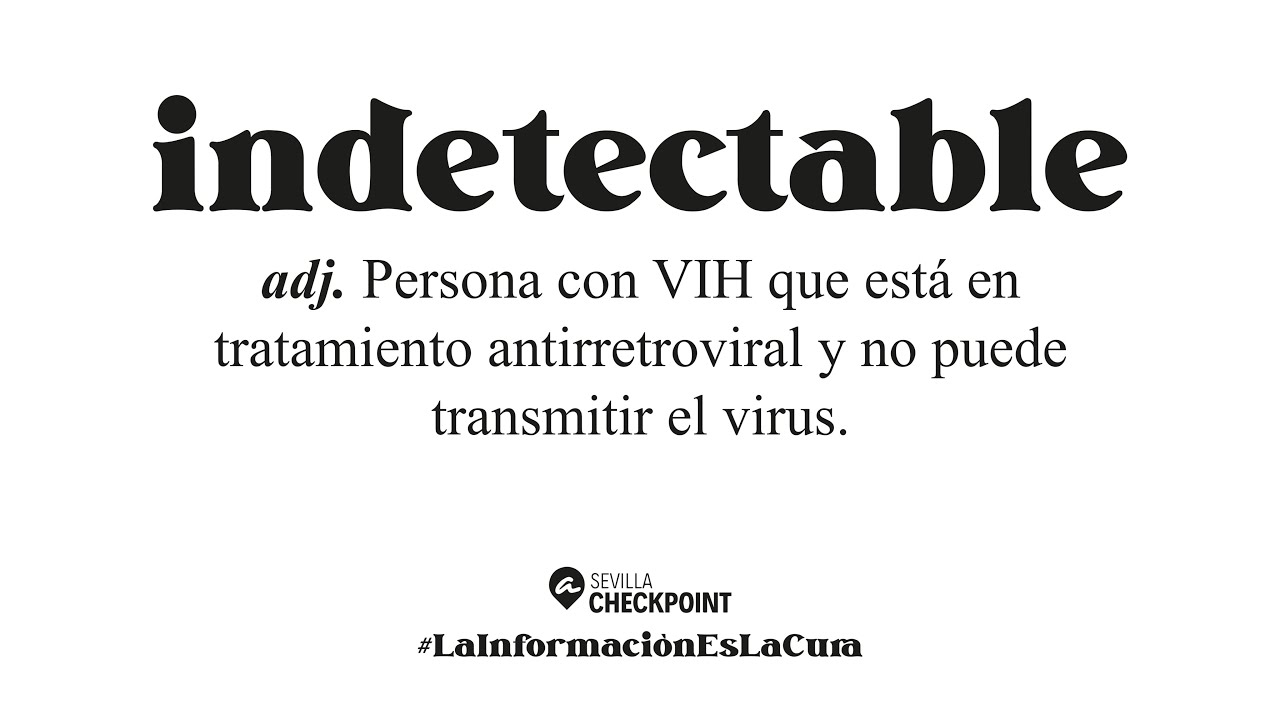 Indetectable = Intransmisible: La información es la cura - YouTube