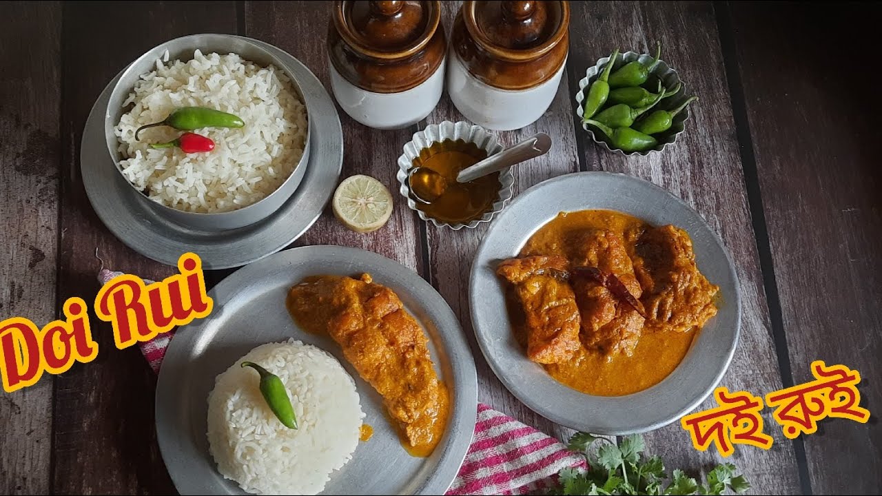 Doi Rui || দই রুই || Bengali Traditional Fish Recipe || Flávor Crèation ...