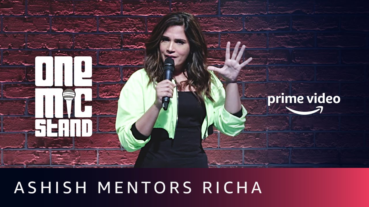 Ashish Shakya Mentors Richa Chadha | One Mic Stand | Stand Up Comedy ...