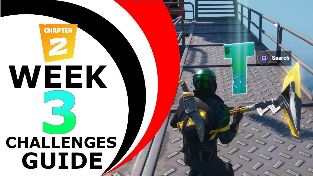 Fortnite Chapter 2 | Week 3 Challenges Guide Search the letter T ...