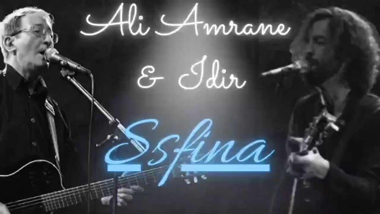 Ali Amrane & Idir - Sfina ( avec paroles ) - YouTube