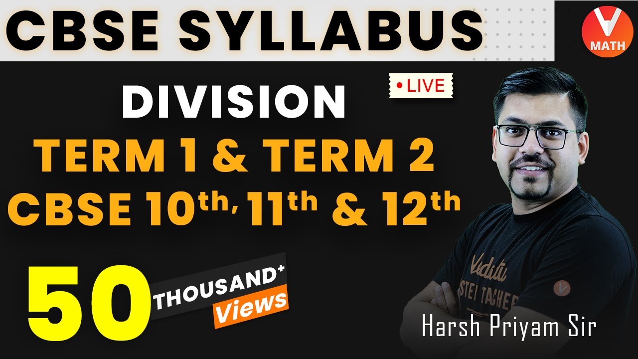 CBSE Syllabus Division Term 1 And Term 2 | CBSE 10th, 11th & 12th ...