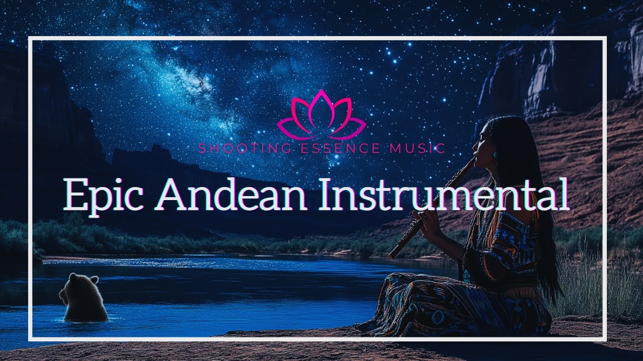 Epic Andean Instrumental • Pan Flute Music for Inner Strength and ...