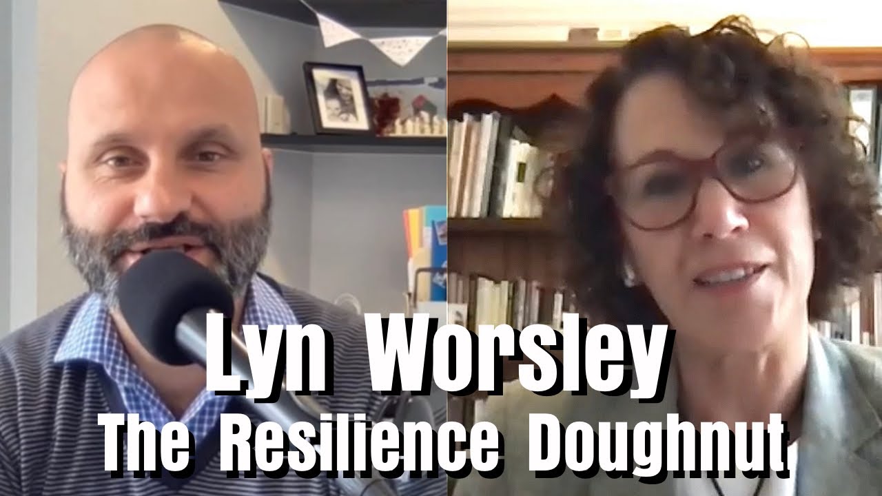 Better Thinking #92 — Lyn Worsley: The Resilience Doughnut - YouTube