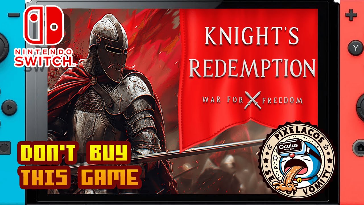 𝐃𝐎𝐍'𝐓 𝐁𝐔𝐘 𝐓𝐇𝐈𝐒 𝐆𝐀𝐌𝐄 - Knight's Redemption: War for freedom - (Nintendo ...
