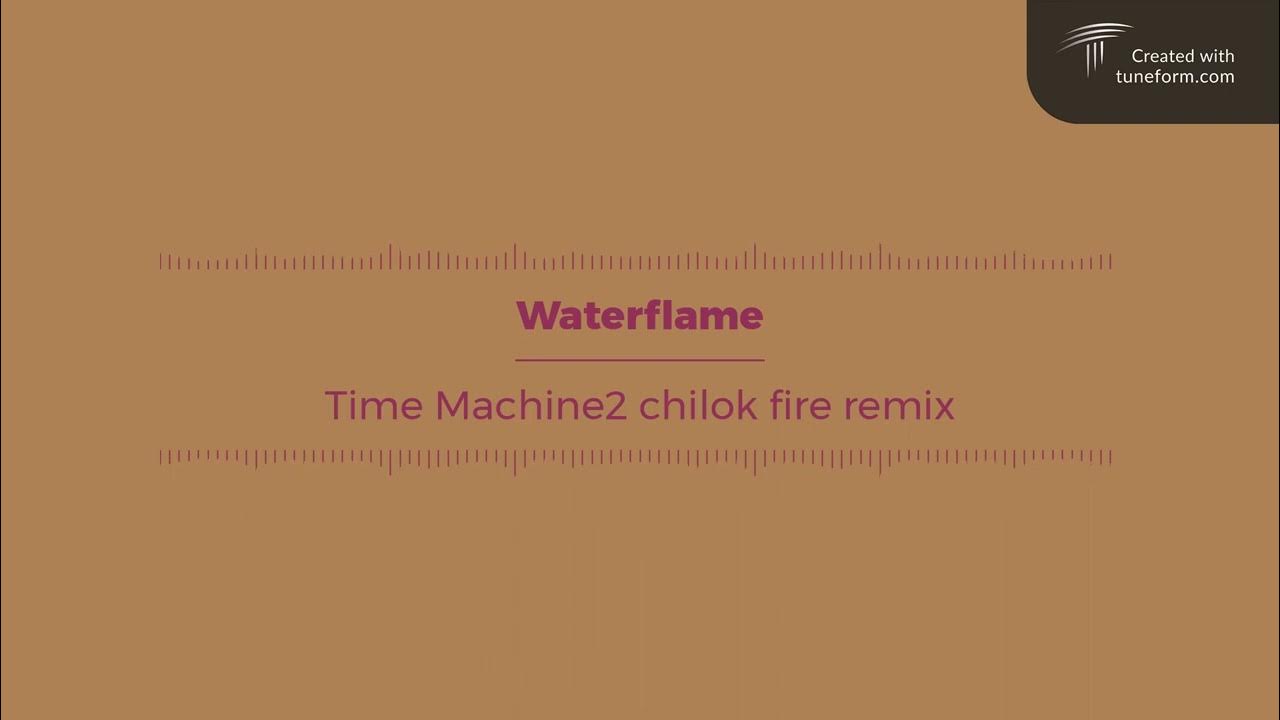 waterflame time machine 2 veri epik remix - YouTube