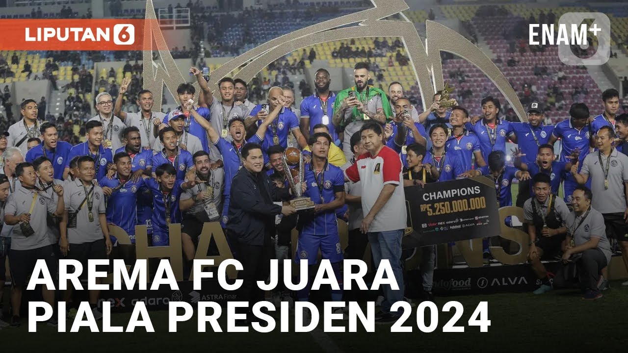 Kalahkan Borneo FC, Arema FC Juara Piala Presiden 2024 | Liputan6 - YouTube