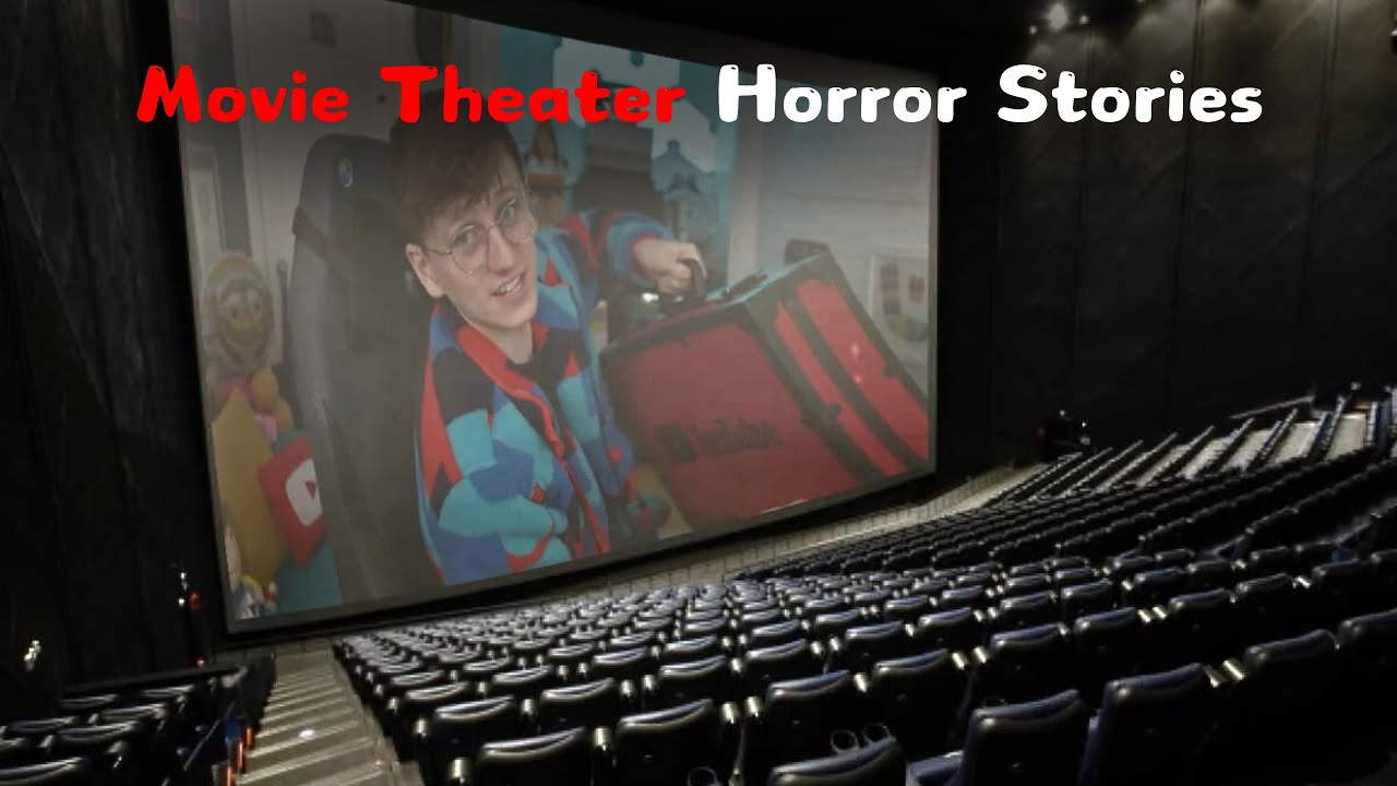 4 TRUE Terrifying Movie Theater Horror Stories - Real Horror Stories ...