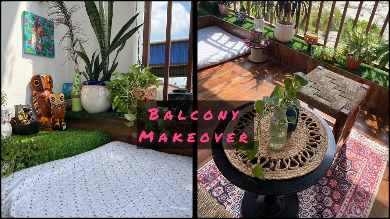 Extreme Balcony Makeover || Balcony Organisation - YouTube