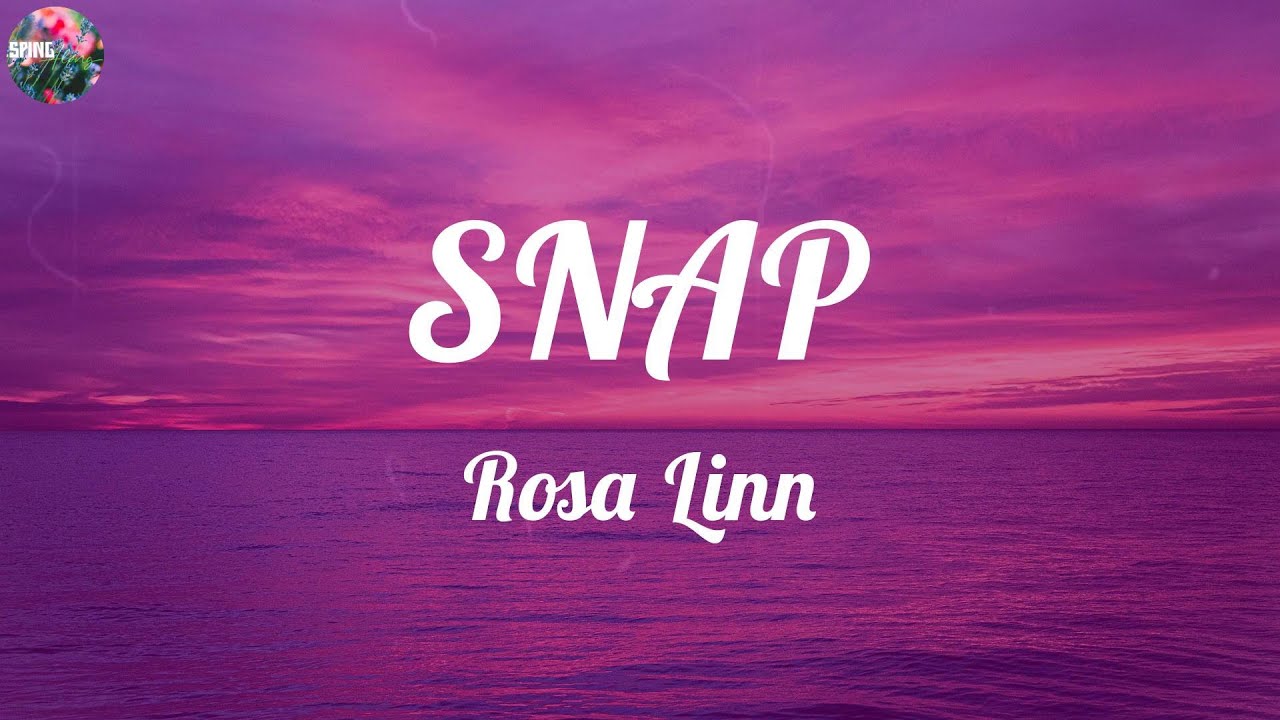 Rosa Linn - SNAP ~ 'Cause I might snap - YouTube