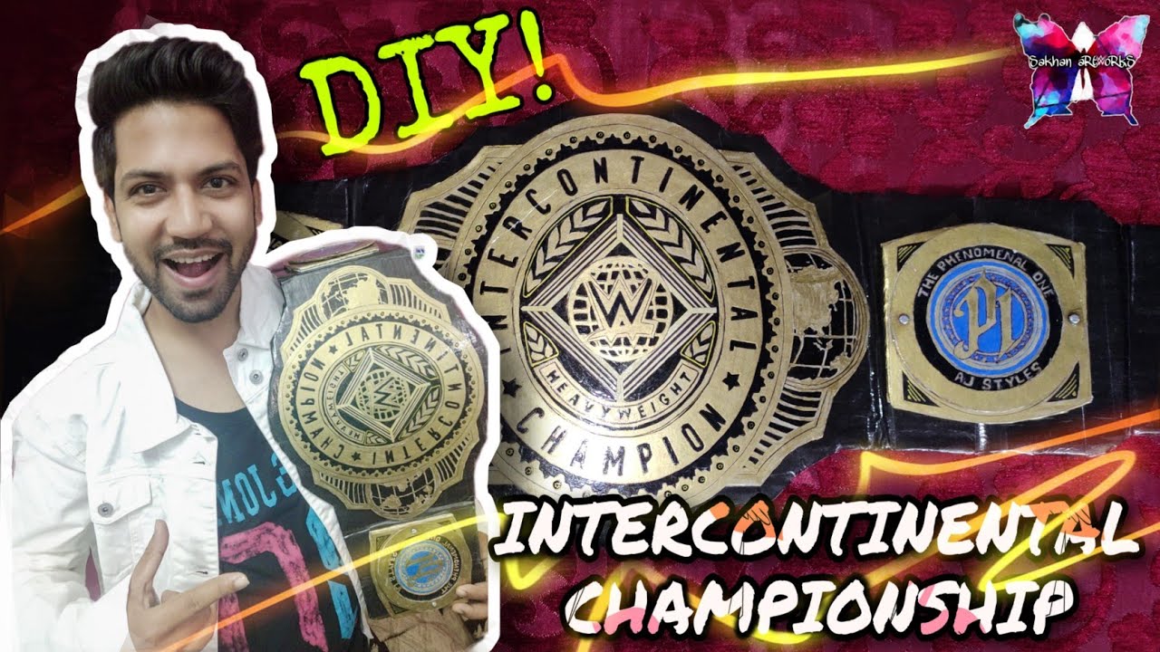 How To Make WWE Intercontinental Championship Title Belt (New) at Home ...