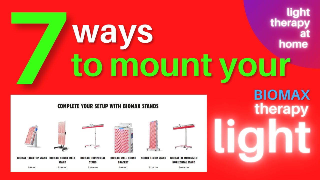7 mounting options for your Platinum BIOMAX therapy light - watch ...