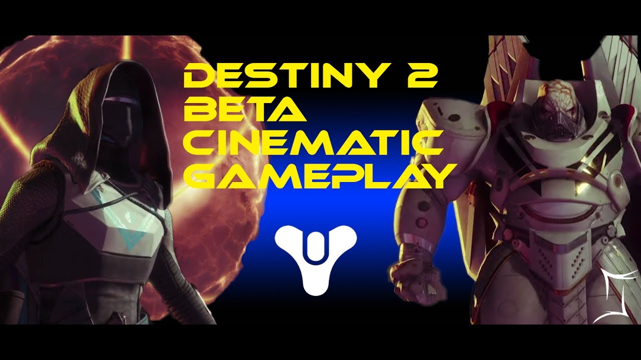 Destiny 2 Beta - Opening Cinematic Gameplay - YouTube